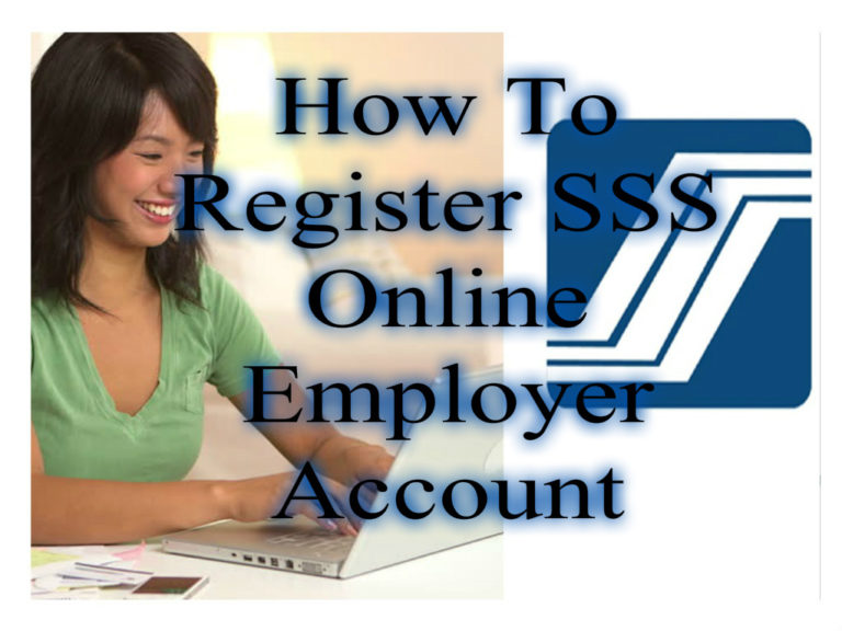 How to Register SSS Online Employer Account - SSS Guides