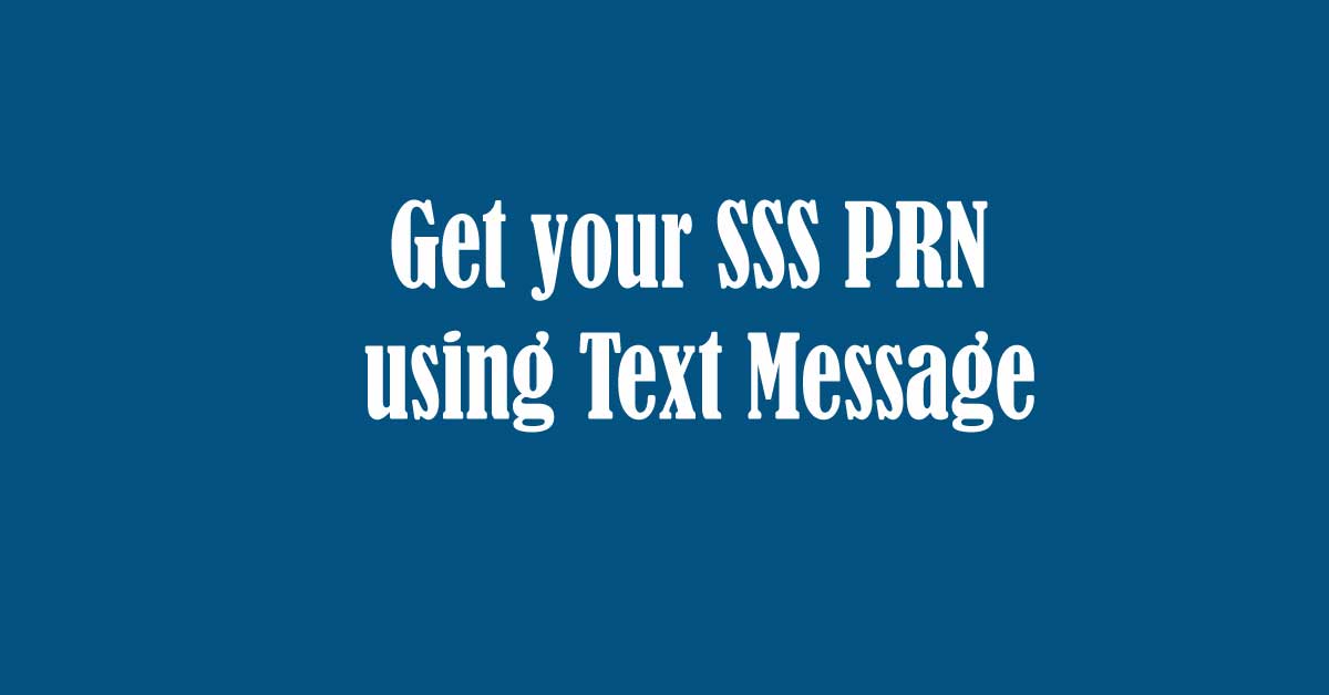 How to get your SSS PRN using TEXT message - SSS Guides